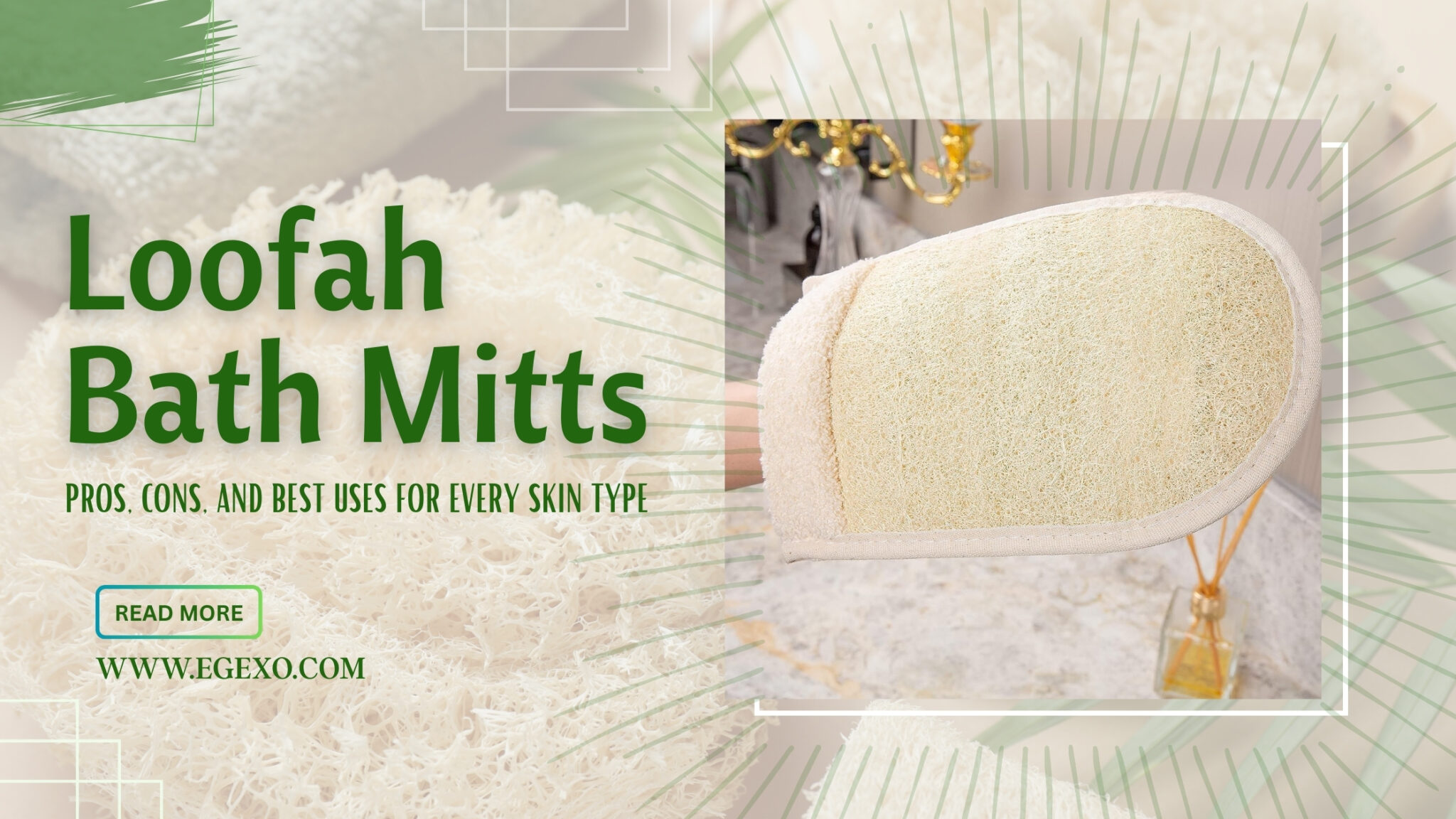 Loofah Bath Mitts: Pros, Cons and Best Uses 2026 | Egexo